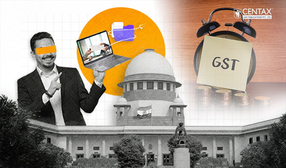 HC Holds GST Limitation Extension Notifications Ultra Vires ...